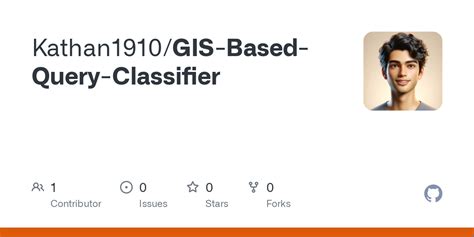 Github Kathan1910gis Based Query Classifier