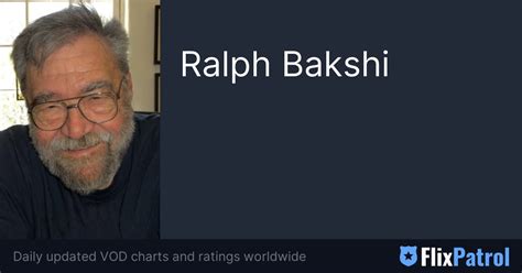 Ralph Bakshi • Flixpatrol