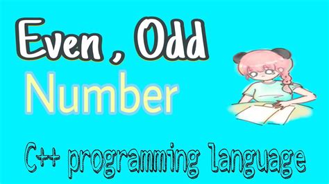 C Even Or Odd Number Program Cpp Video Tutorial1 In Hindi Longvideo