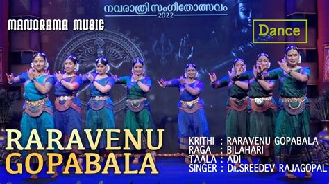 Raravenu Gopabala Dr Rajashree Warrier Dance Video Youtube