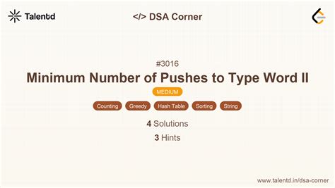 3016 Minimum Number Of Pushes To Type Word Ii Medium Dsa Corner Talentd