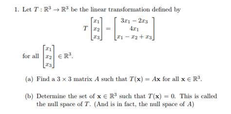 solved 1 let t r3 r3 be the linear transformation defined