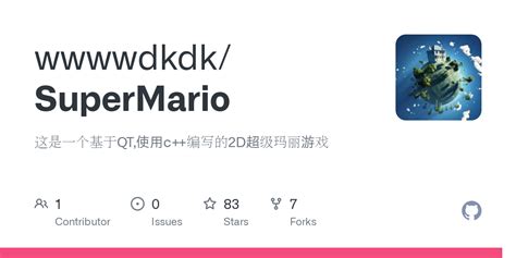 GitHub wwwwdkdk SuperMario 这是一个基于QT 使用c 编写的 D超级玛丽游戏