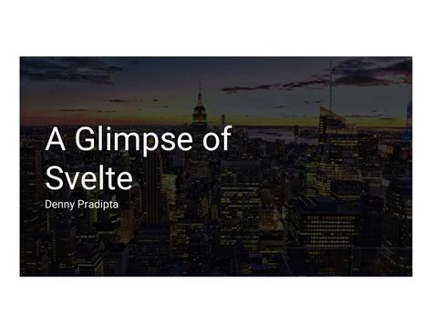 Introduction To Sveltejs Speaker Deck