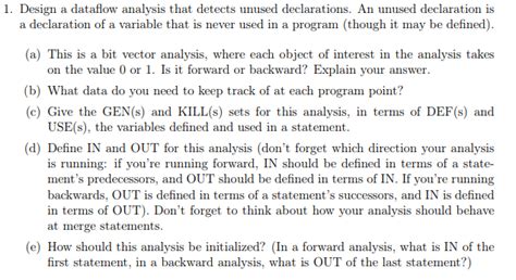 Solved 1 Design A Dataflow Analysis That Detects Unused