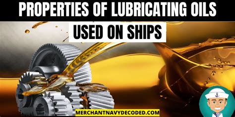 Properties Of Lubricating Oil Used On Ships