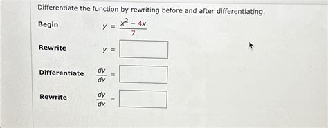 Solved Differentiate The Function By Rewriting Before And