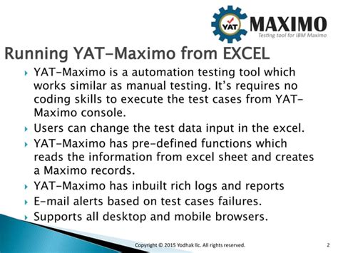 Yat Maximo Yodhak Automation Testing Framework For Maximo Ppt