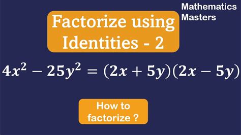 Factorization Using Identities 3 Class 8 Maths Mathematics Masters Youtube