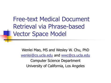 ppt free text medical document retrieval via phrase based vector space model powerpoint