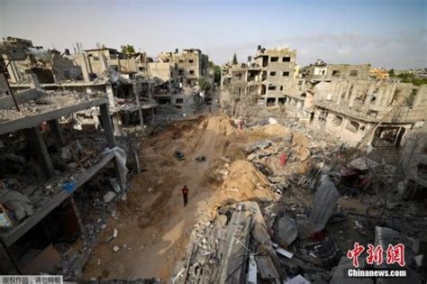 巴以冲突致加沙地区数千房屋被毁 多方承诺重建军事中华网
