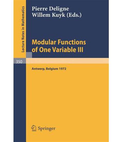 Modular Functions Of One Variable Iii Proceedings International Summer