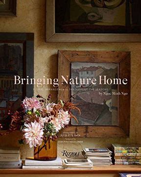 Libro Bringing Nature Home Floral Arrangements Inspired by Nature libro en Inglés Ngoc Minh