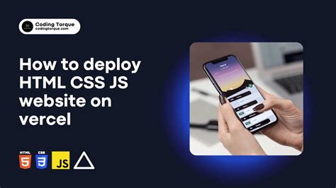 how to deploy html css and javascript website on vercel coding torque