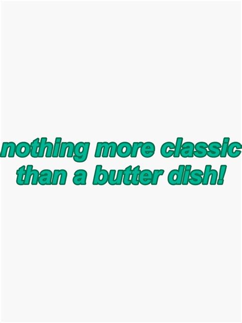 Classically Abby Quote Sticker For Sale By Jackalltimelow Redbubble