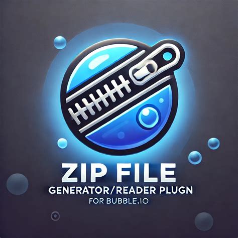 Zip File Generatorreader Plugin Bubble