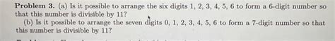 Solved Problem 3 A Is It Possible To Arrange The Six Chegg Com