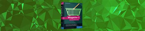 Magento 2 Das Umfassende Handbuch Mag Tutorialsde