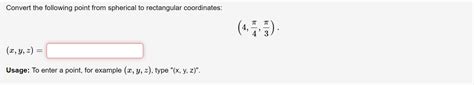 Solved Convert The Following Point From Spherical To Chegg Com