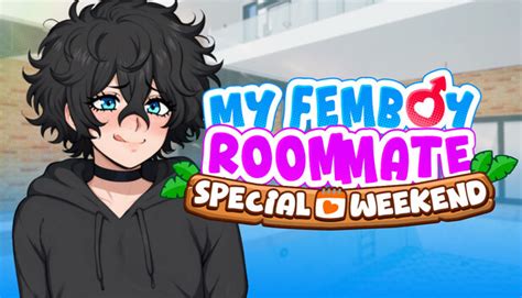 My Femboy Roommate Special Weekend No Steam