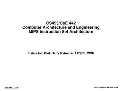 Ppt Cs455cpe 442 Computer Architecture And Engineering Mips