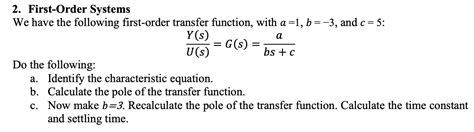 Solved First Order SystemsWe Have The Following First Order Chegg