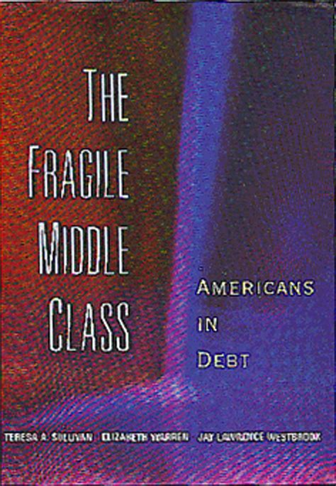 The Vulnerability Of The Middle Class Harvard Law School Harvard