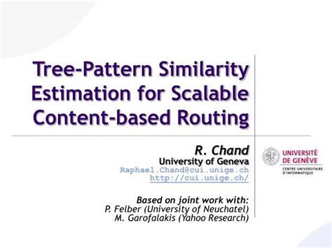 Ppt Tree Pattern Similarity Estimation For Scalable Content Based Routing Powerpoint
