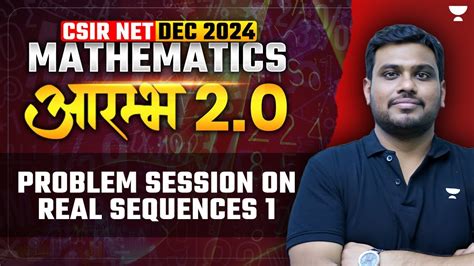 Csir Net Mathematics Dec 2024 Sequences Csir Net Problem Session On Sequences 1 Sagar