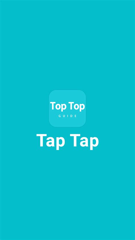 Tap Tap Apk Taptap App Guide For Android Download