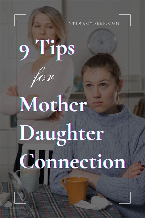 9 Practical Tips To Improve Mother Daughter Connection Intimacy Deep