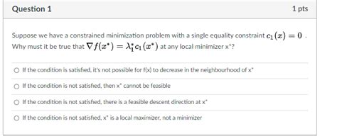 Solved Question 1 1 Pts Suppose We Have A Constrained