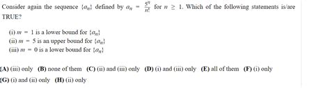 Solved Consider Again The Sequence An Defined By An N N Chegg