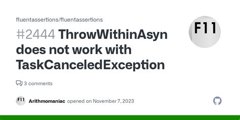 Throwwithinasync Does Not Work With Taskcanceledexception · Issue 2444