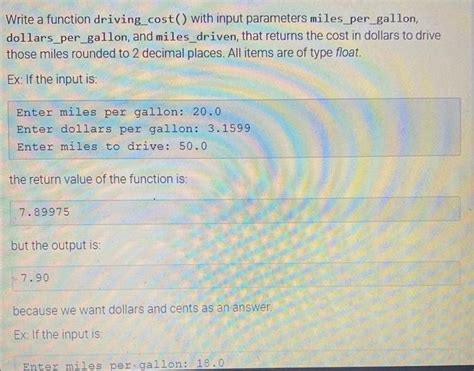 Solved Write A Function Drivingcost With Input Parameters