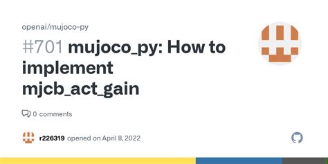 Mujoco Py How To Implement Mjcb Act Gain Issue Openai Mujoco Py Github