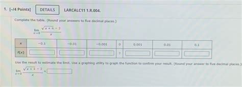 [solved] 1 [ 4 points] details larcalc11 1 r 004 complete the table