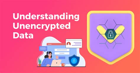 How To Secure Unencrypted Data Blog