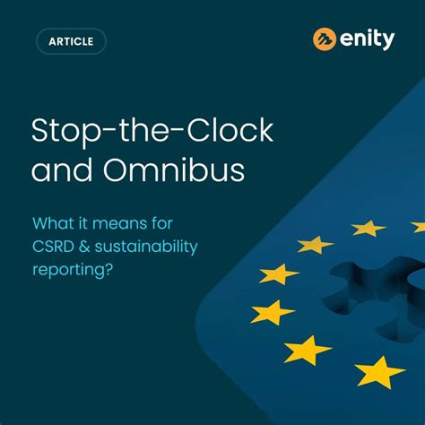 Csrd Sustainabilityreporting Esg Stoptheclock Omnibusdirective Enity