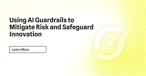 Using Ai Guardrails To Mitigate Risk And Safeguard Innovation Synechron