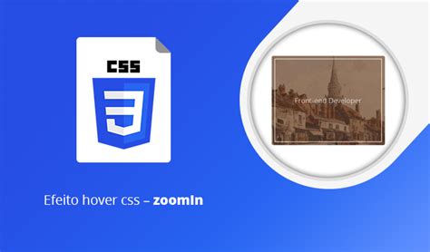Efeito Hover Css Zoomin Img
