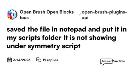 Saved The File In Notepad And Put It In My Scripts Folder It Is Not Showing Under Symmetry