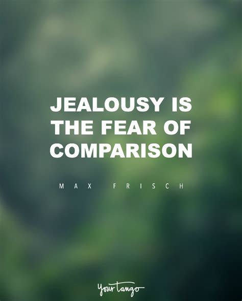 17 Jealousy Quotes Thatll Inspire You To Do Better In Love Yourtango