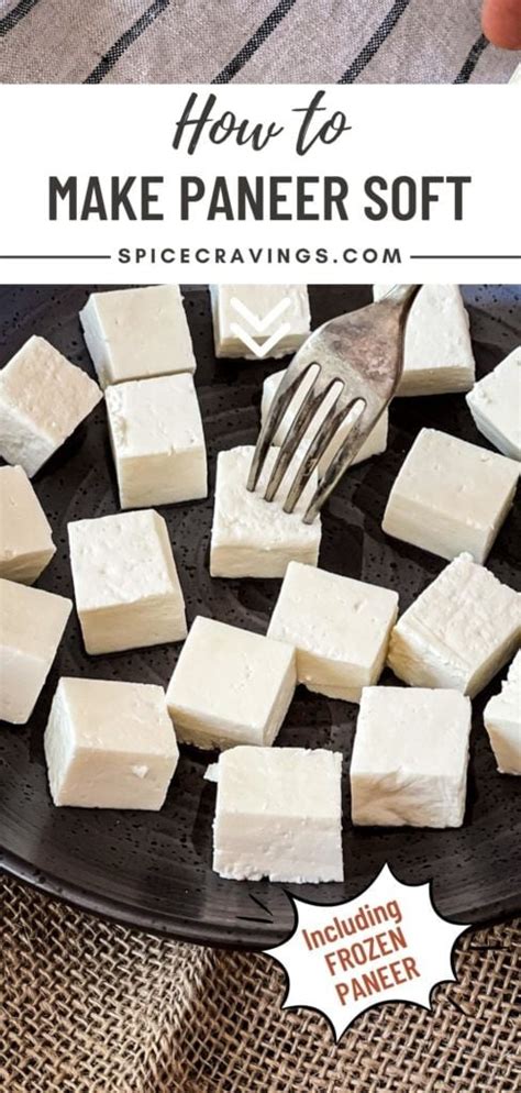 How To Make Paneer Soft Spice Cravings