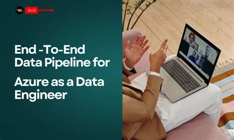 Explain End To End Data Engineering Project Azure