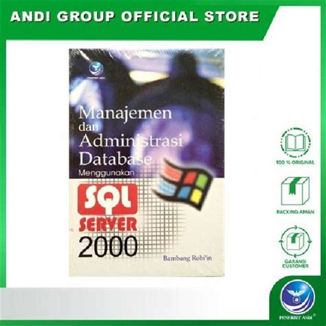Jual Manajemen Dan Administrator Dtbase Menggunakan Sql Server 2000 Di Seller Penerbit Andi