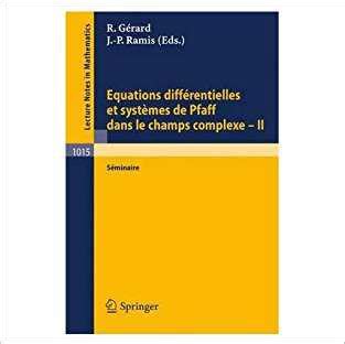Buy Equations Differentielles Et Systemes De Pfaff Dans Le Champ