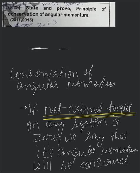 29 State And Prove Principle Of Conservation Of Angular Momentum 2011