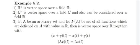 Solved Example R Is Vector Space Over A Field R Chegg Com