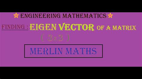 Finding Eigen Vectors Of A X Matrix Equal Eigen Values YouTube